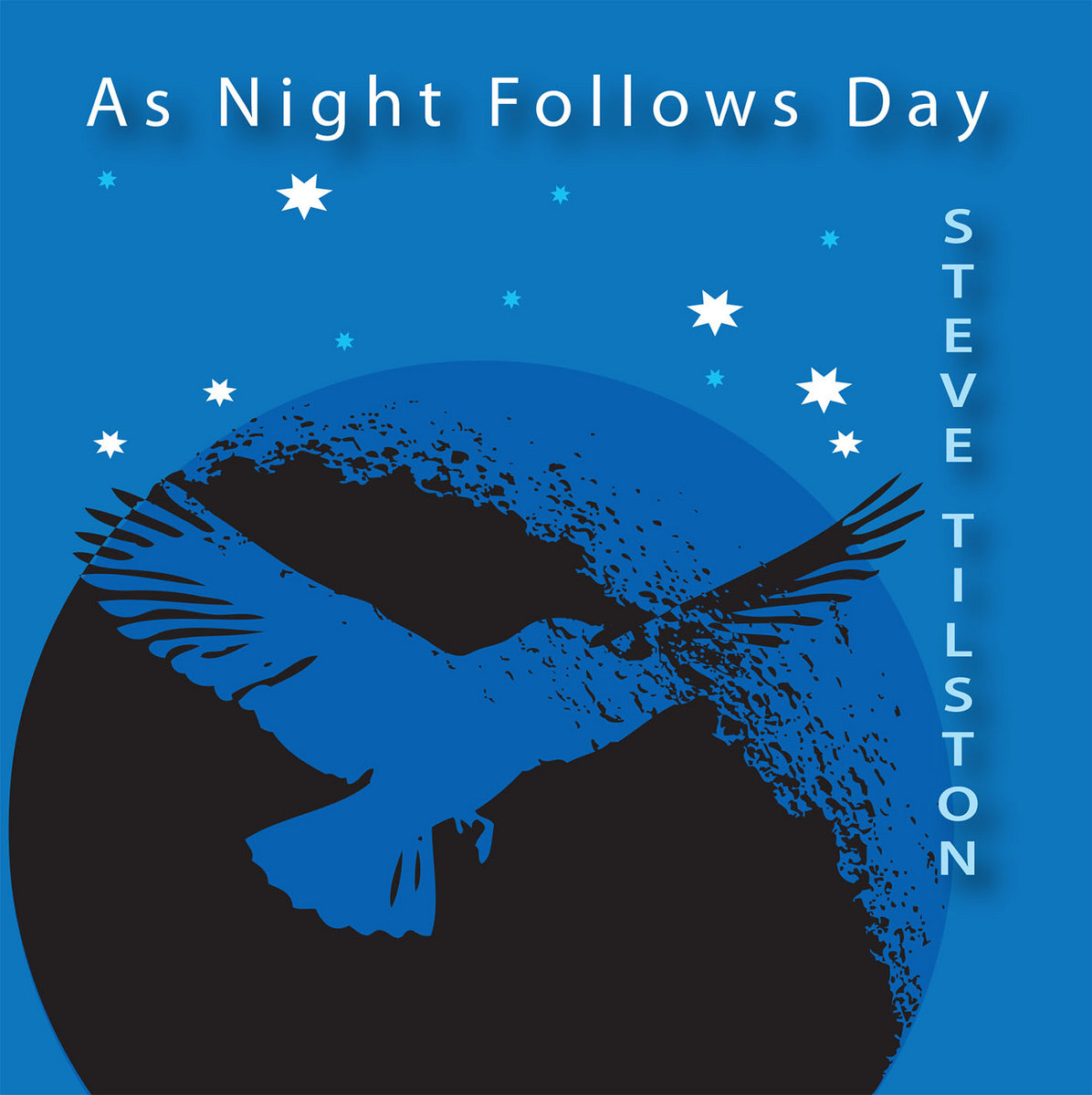 As Night Follows Day | Steve Tilston | Talking Elephant Records