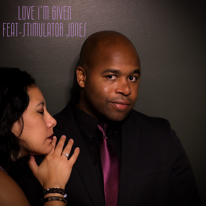 Love Im Given (Feat-Stimulator Jones) | Teddy Bryant