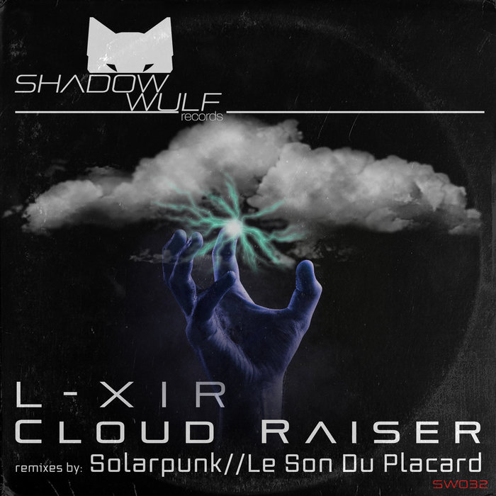 Cloud Raiser | L-XIR | Shadow Wulf