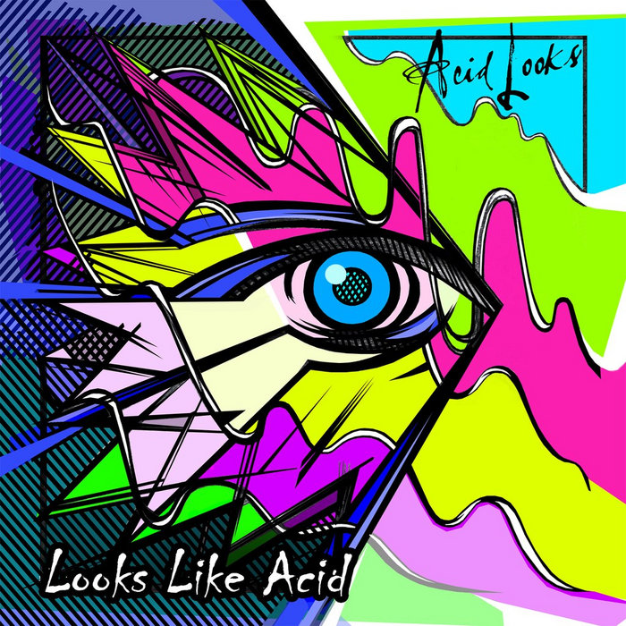 Looks Like Acid | Acid Looks