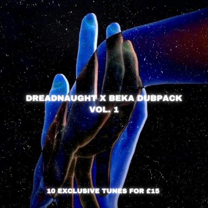 DREADNAUGHT X BEKA DUBPACK VOL.1 | Dreadnaught
