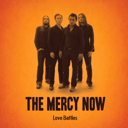 Love Battles | The Mercy Now
