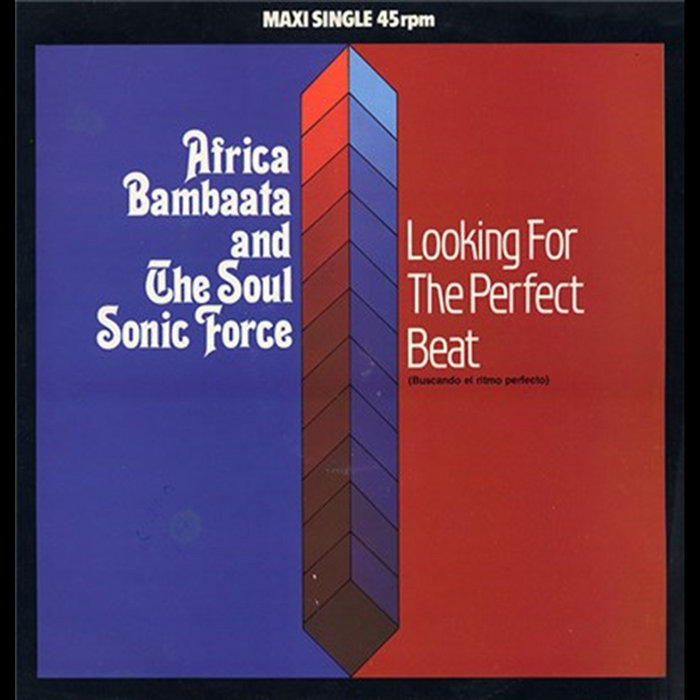 Looking For The Perfect Beat | Afrika Bambaataa & Soulsonic Force