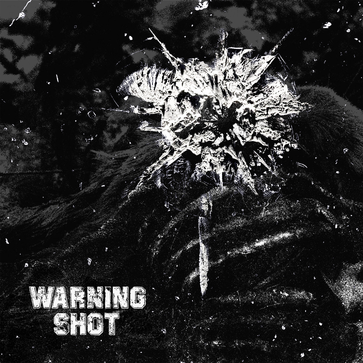 Warning Shot | Warning Shot