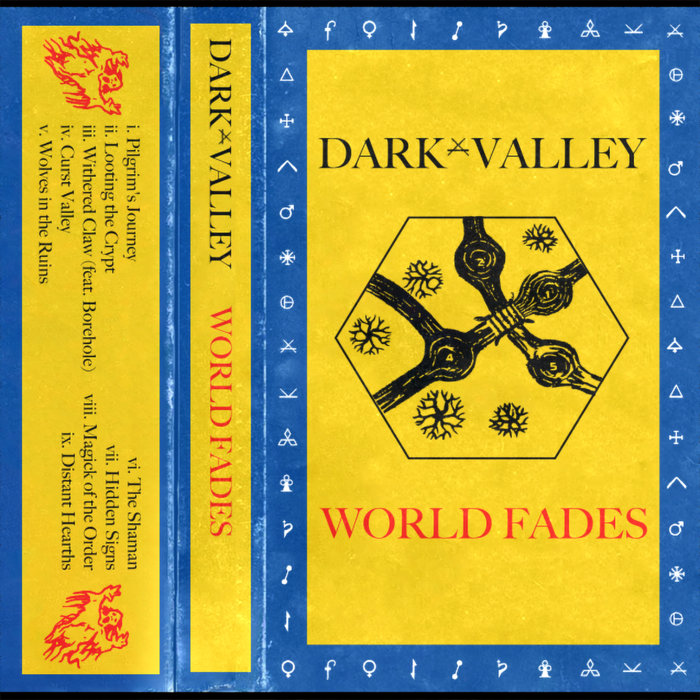 World Fades | Dark Valley