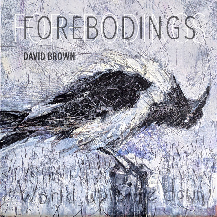 Forebodings | David Brown