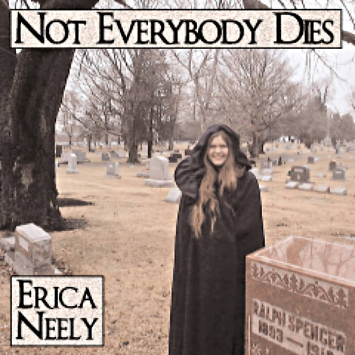 Not Everybody Dies | Erica Neely | NéPALM Music