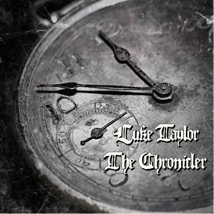 The Chronicler | Luke Taylor