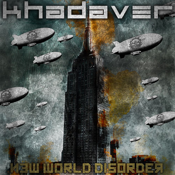 New World Disorder | Khadaver