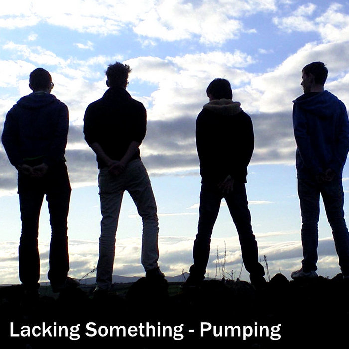 Pumping | Lacking Something