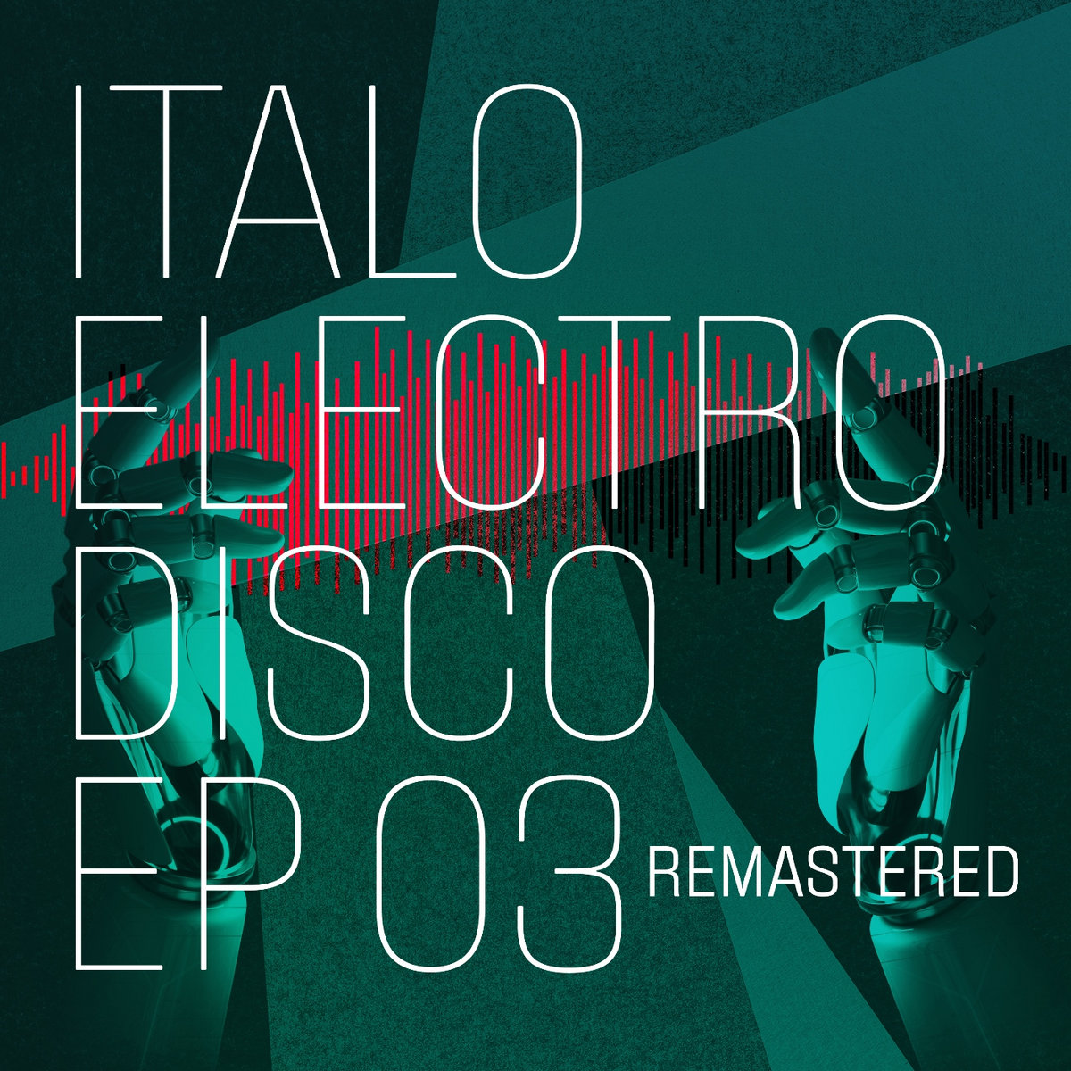 Italo Electro Disco Ep 03 (Remastered 2024) | Gaucho/International ...
