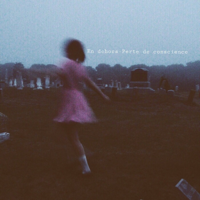 perte de conscience | En dehors | Chagrin