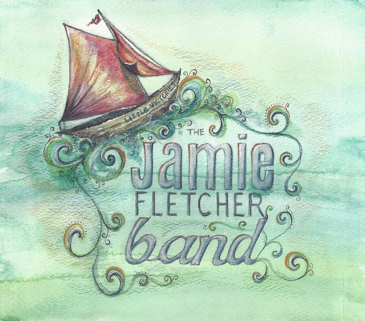 Little Victories | Jamie Fletcher Band | Jamie Fletcher