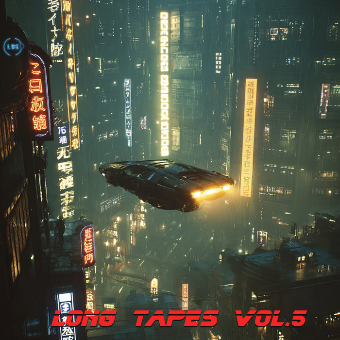Long Tapes Vol. 5 | (LUX)