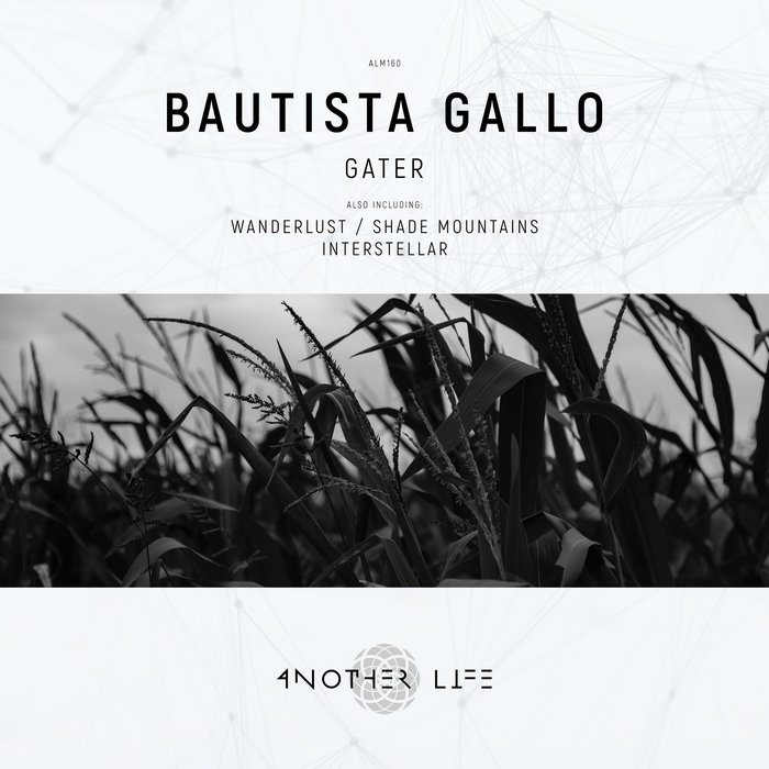 Gater | Bautista Gallo | Another Life Music