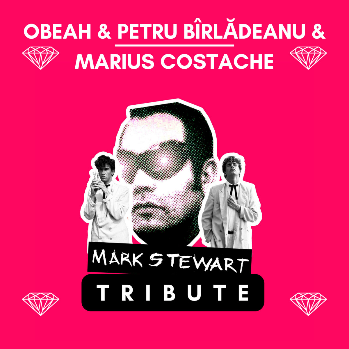 Tribute to Mark Stewart | Mark Stewart, Obeah & Petru Birladeanu ...