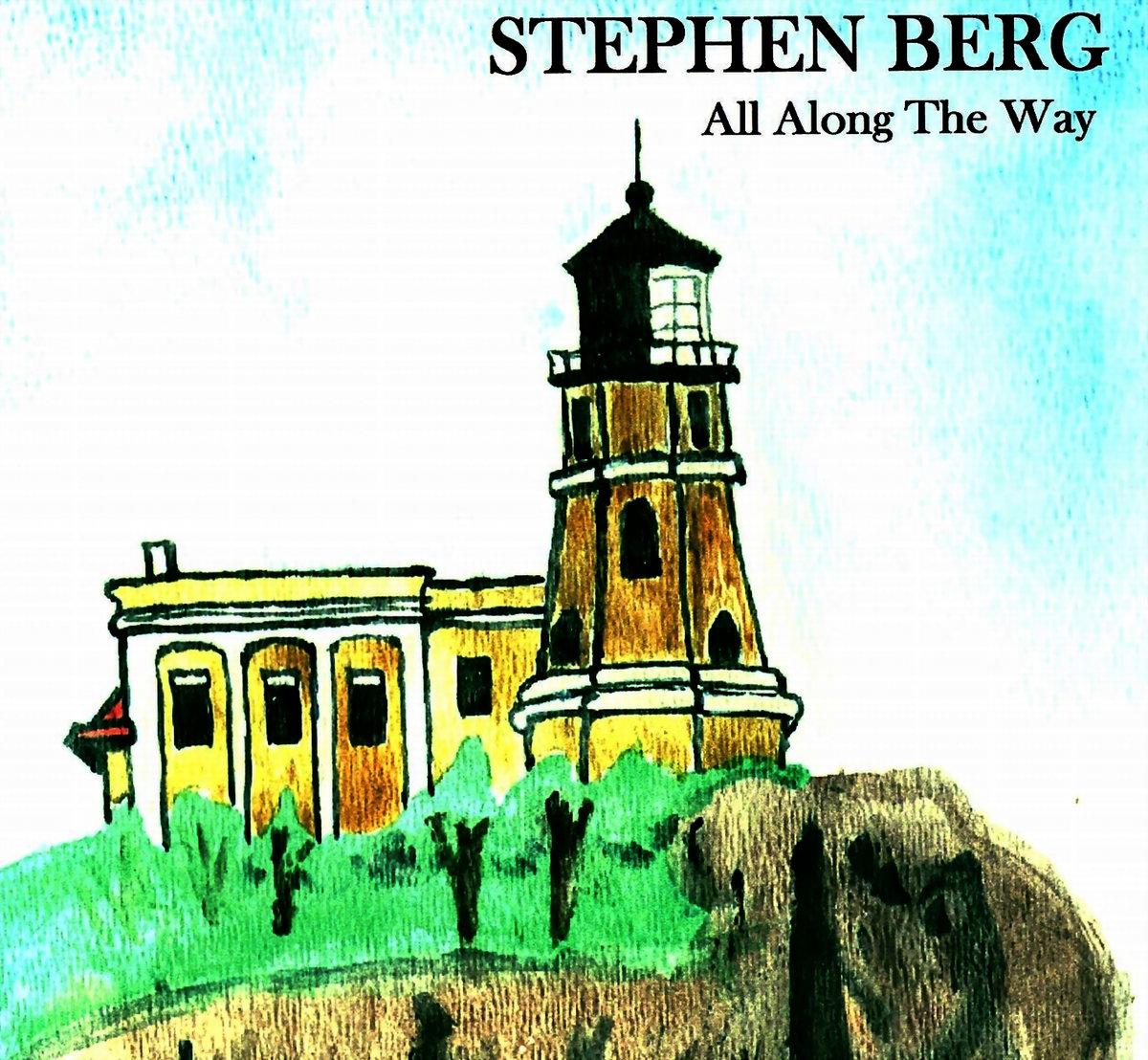 All Along The Way | Stephen Berg