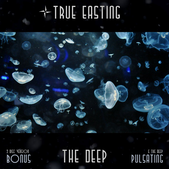 The Deep Pulsating | true easting