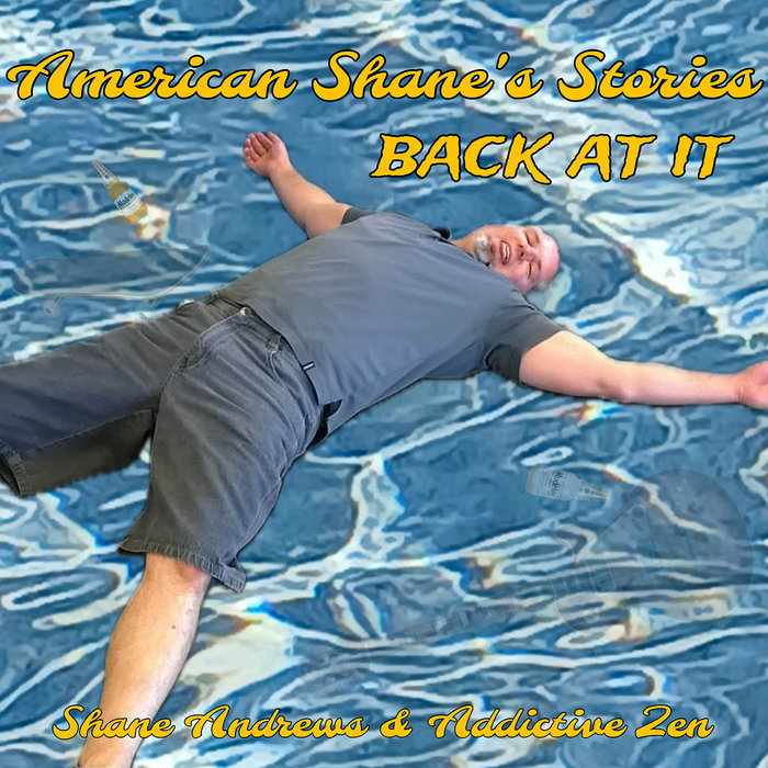 American Shane's Stories - Back At It | Addictive Zen
