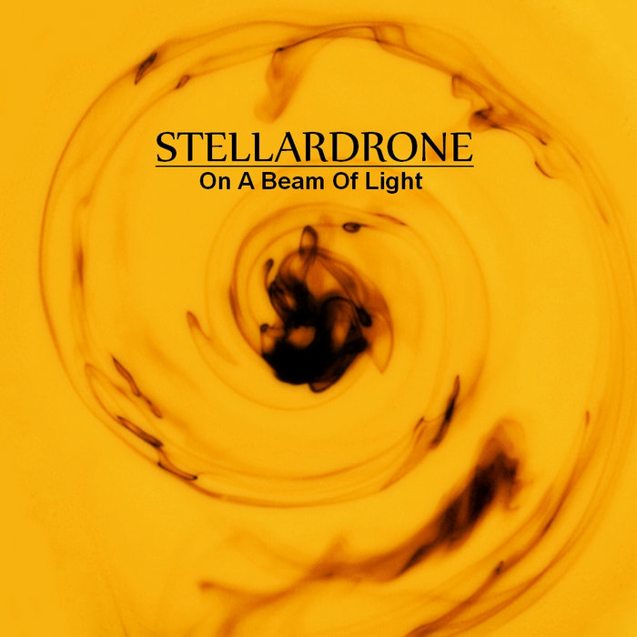 On A Beam Of Light | Stellardrone