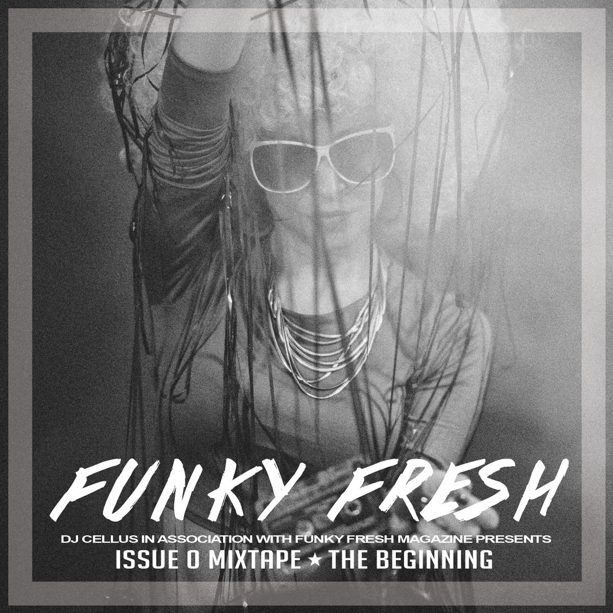 The Funky Fresh Magazine Issue 0 Mixtape | Funky Fresh Magazine