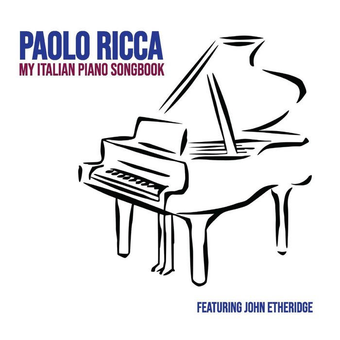 My Italian Piano Songbook | Paolo Ricca | MaRaCash Records