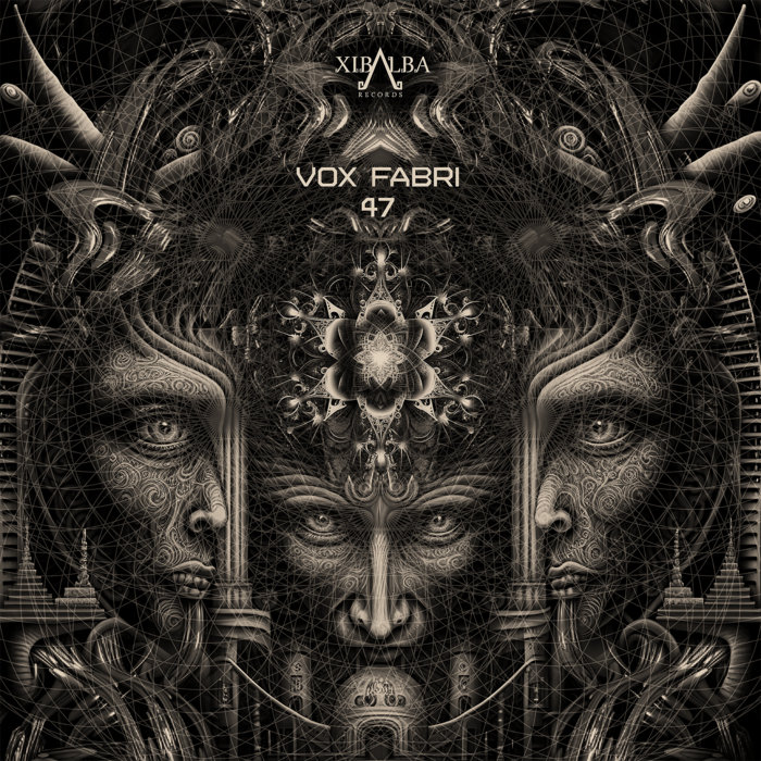 47 | Vox Fabri | Xibalba Records