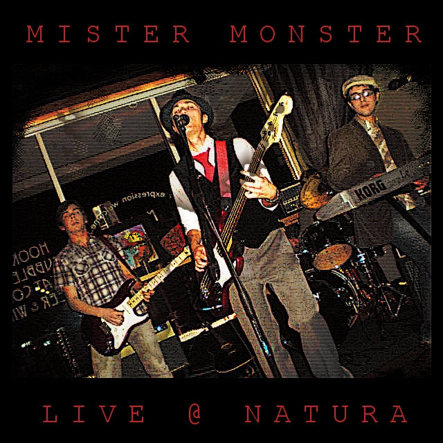 Live @ Natura | Mister Monster
