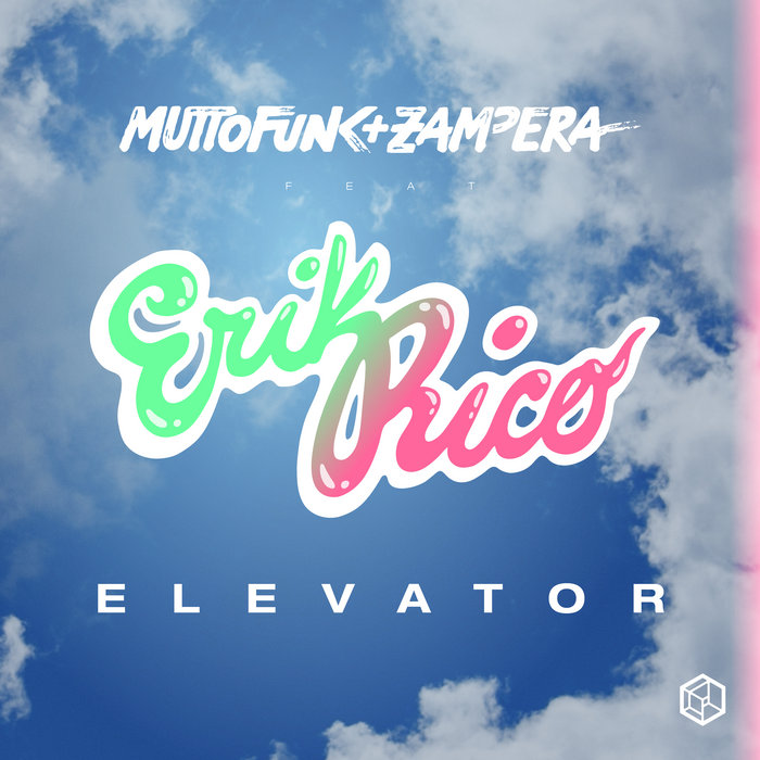 Elevator | Muttofunk +Zampera feat. Erik Rico | Sandro Zampera