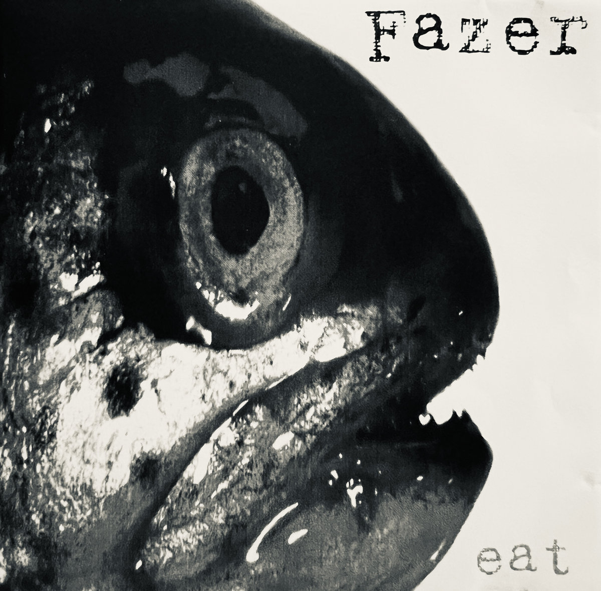 Fazer - eat - EP | Fazer