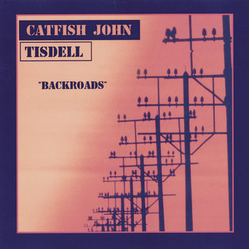 Music | Catfish John Tisdell