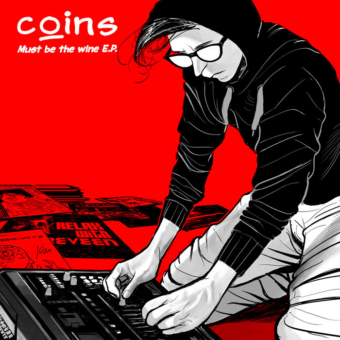 Must Be The Wine EP | Coins