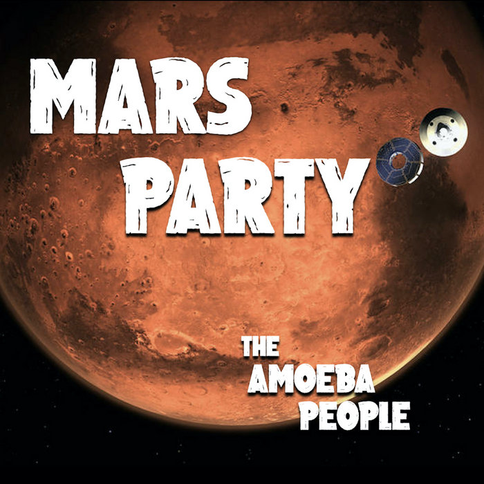 Mars Party Mini EP | The Amoeba People