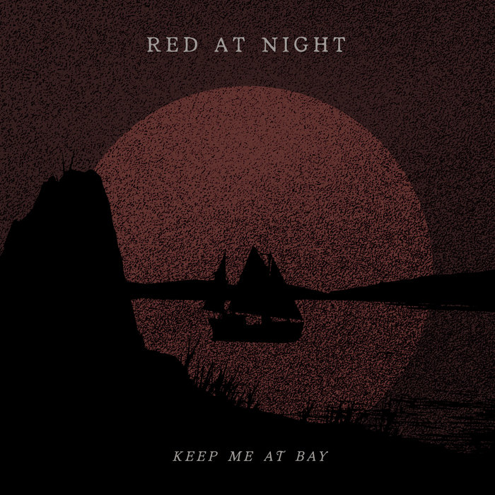 Keep Me At Bay Red At Night keep-me-at-bay-red-at-night
