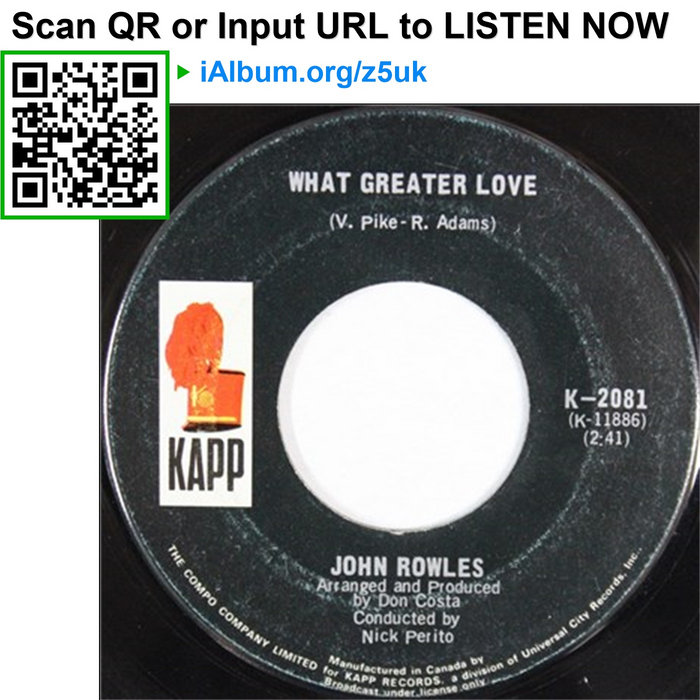 What Greater Love | John Rowles