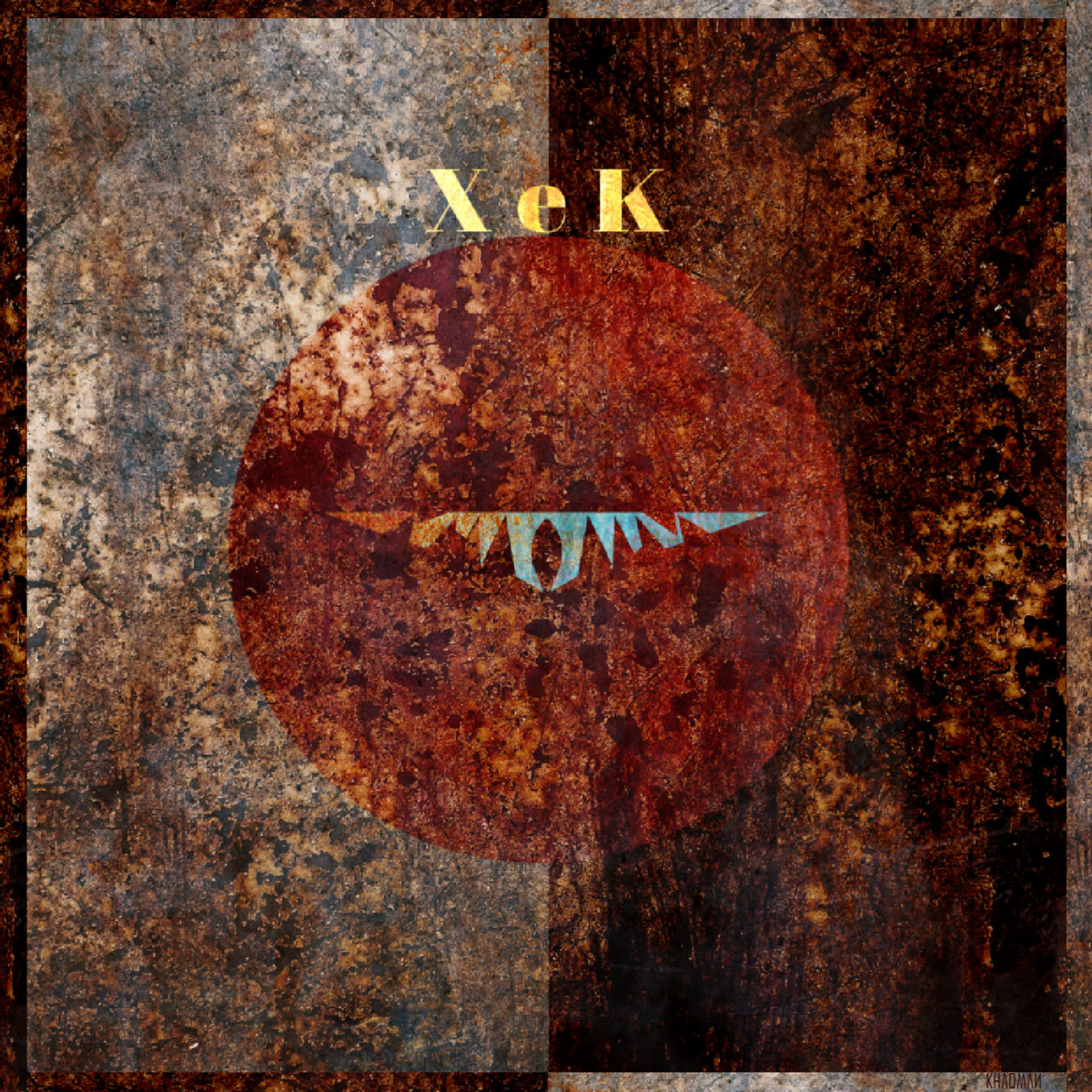 X.e.K | KHΛOMΛИ