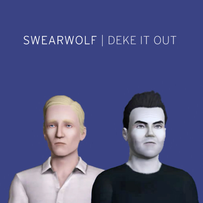Deke it Out | Swearwolf