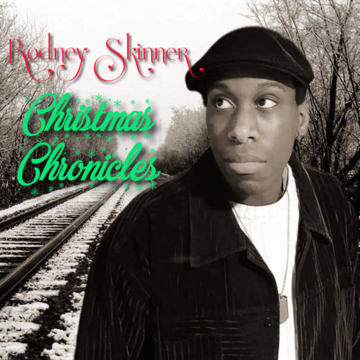 Christmas Chronicles | Rodney Skinner