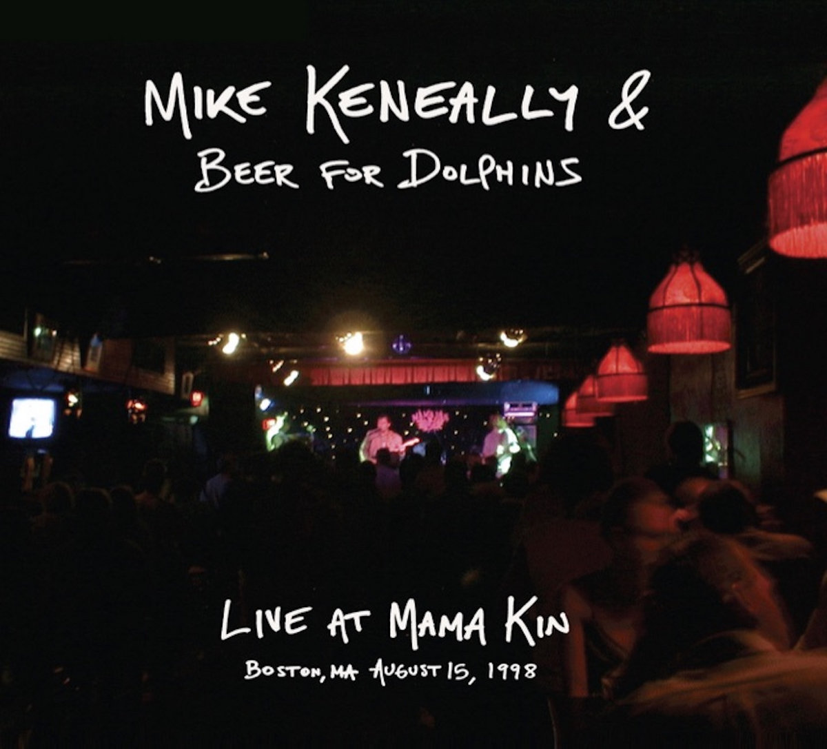 Live at Mama Kin - Boston, MA - August 15, 1998 | Mike Keneally & Beer ...