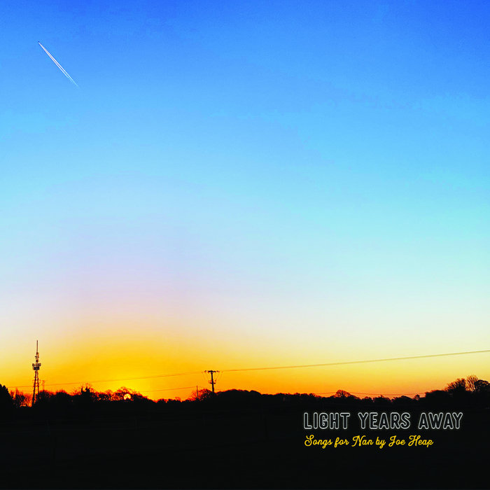 Light Years Away | Joe Heap
