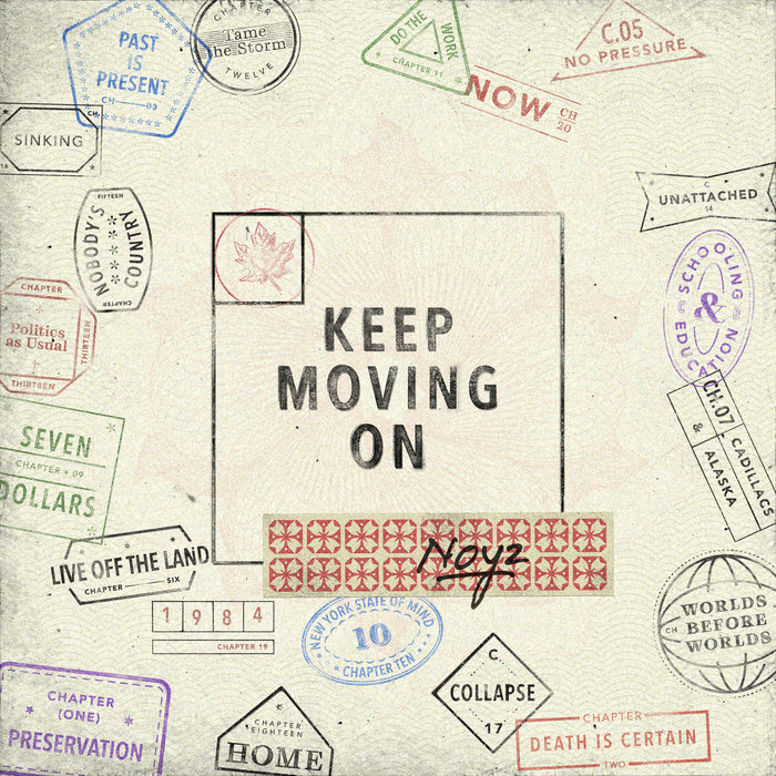 Keep Moving On | Noyz