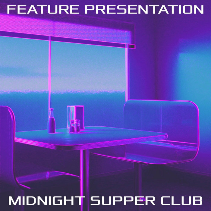 Midnight Supper Club | Feature Presentation