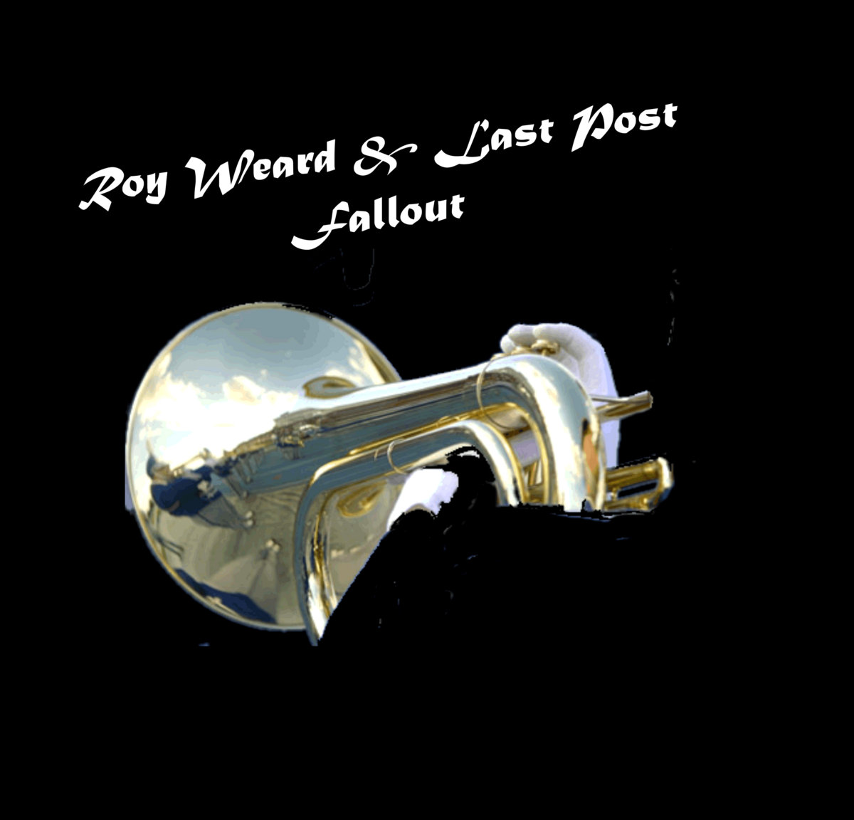 Fallout | Roy Weard and Last Post | Roy Weard