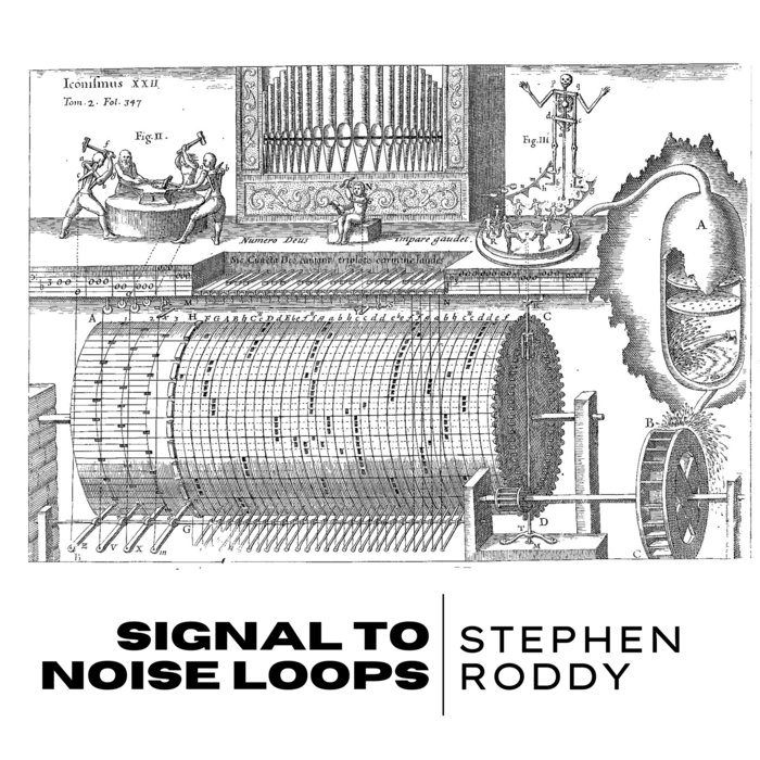 Signal to Noise Loops | Stephen Roddy