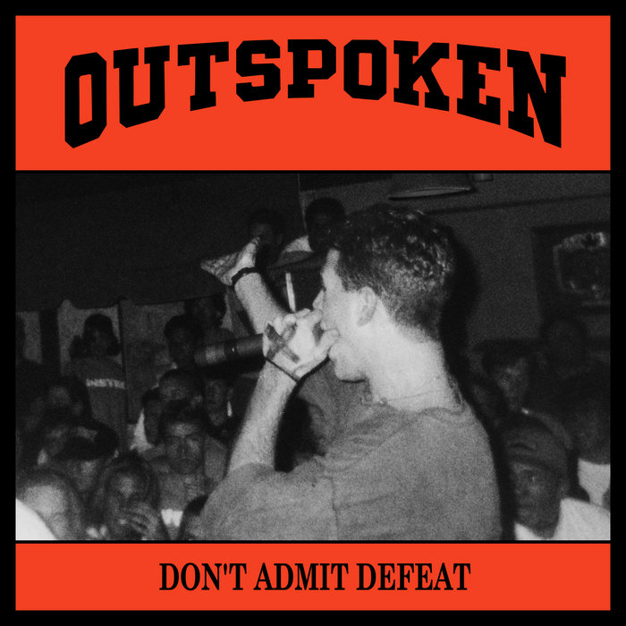 Don't Admit Defeat | Outspoken
