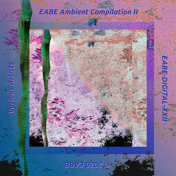 EABE Ambient Compilation II | EABE