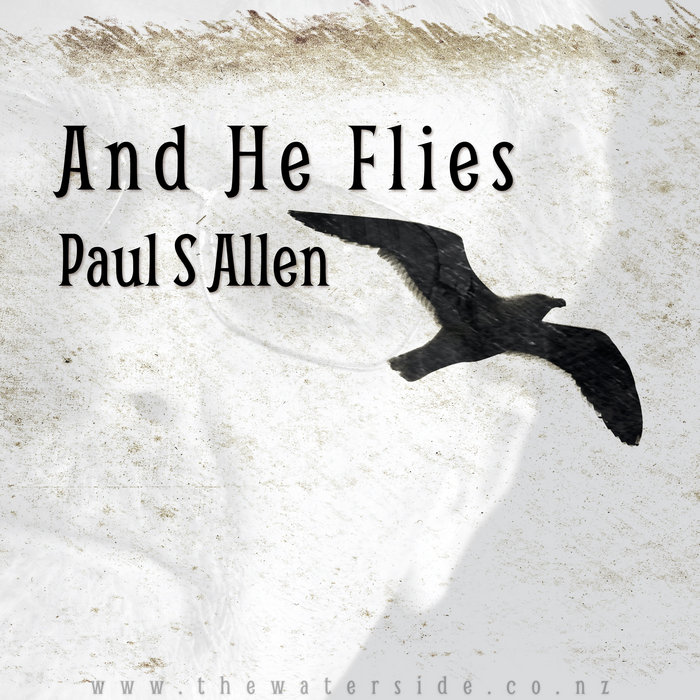 And He Flies | Paul S Allen