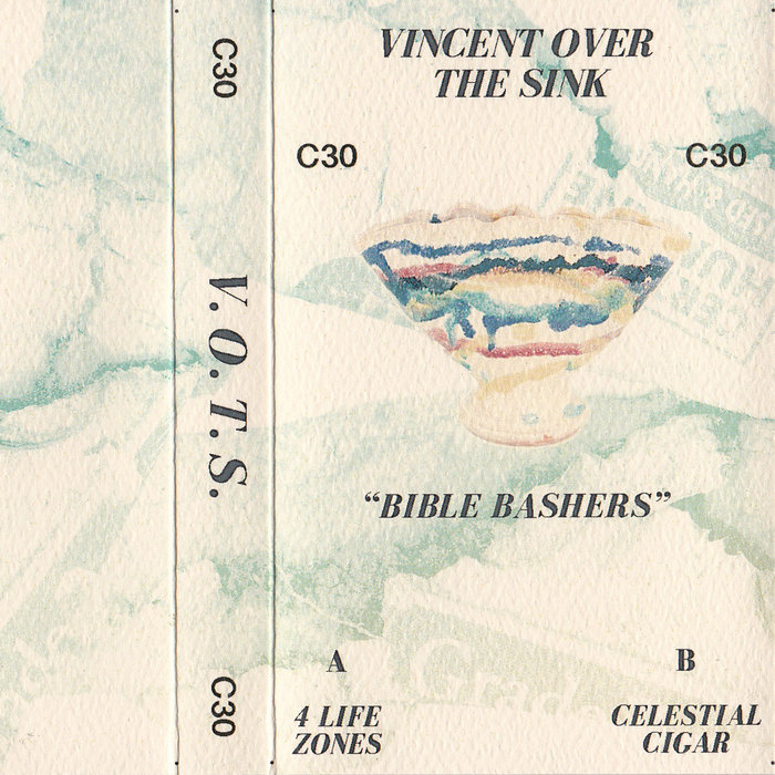 Bible Bashers | Vincent Over the Sink | Goaty Tapes / House Rules