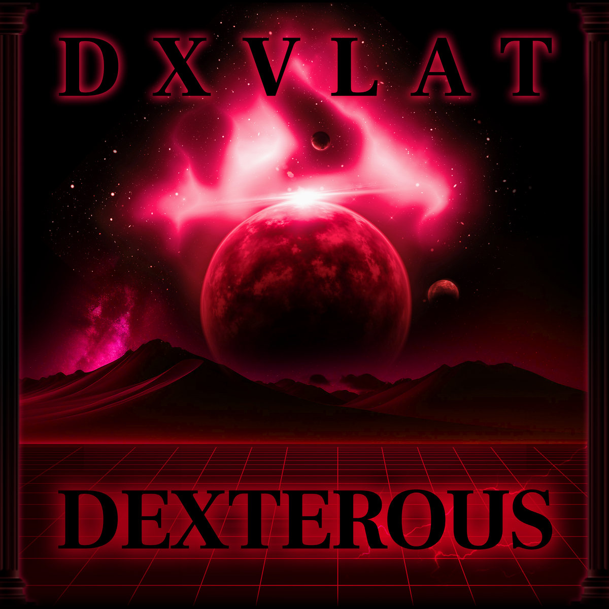 DEXTEROUS | DXVLAT | Neon Retro Records