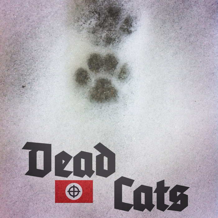 Dead Cats | Dead Cats